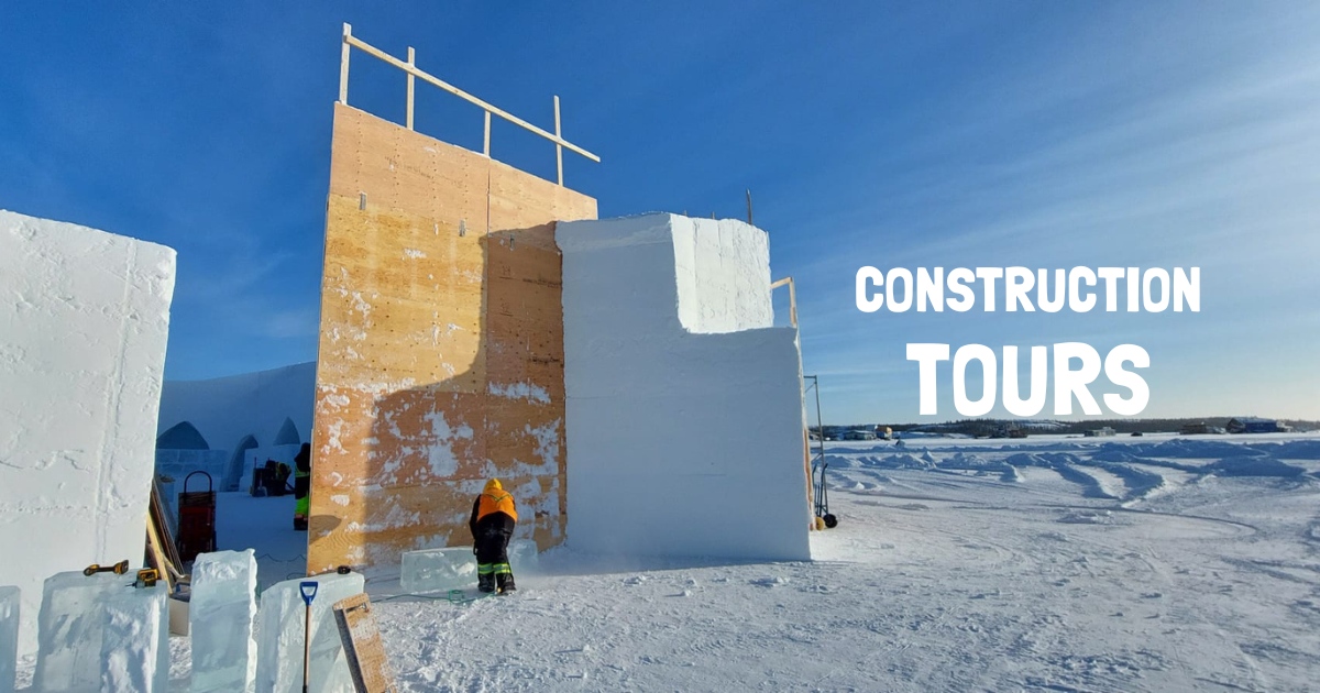 SnowCastle Construction Tours